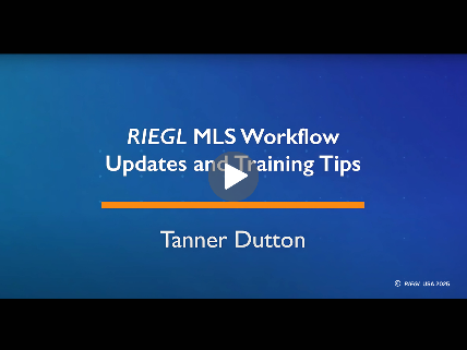RIEGL MLS Workflow Updates and Training Tips - RIEGL USA